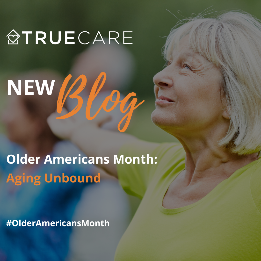 Older Americans Month: Aging Unbound